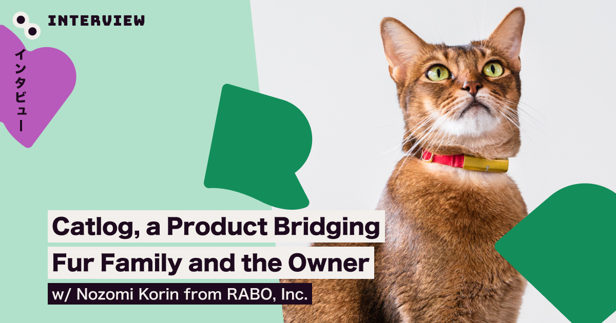 Catlog, a Product Bridging Fur Family and the Owner | Spectrum Tokyo